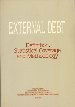 External Debt: Definition, Statistical Coverage and Methodology ...