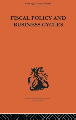 Fiscal Policy & Business Cycles: 9780415607100: Economics Books ...