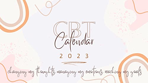 2023 CBT Cognitive Behavioral Therapy-Based Calendar : changing your ...
