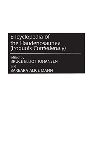 Amazon.com: Encyclopedia of the Haudenosaunee (Iroquois Confederacy ...