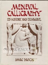 Medieval calligraphy, its history and technique: Drogin, Marc.: Amazon ...
