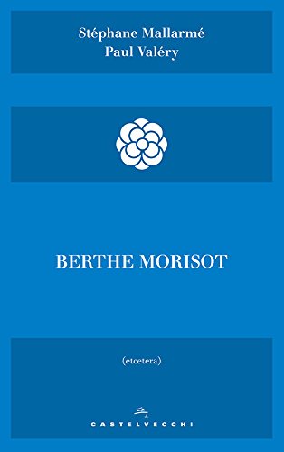 Berthe Morisot (Italian Edition) - Kindle edition by Mallarmé, Stéphane ...