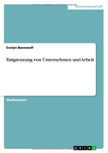 Amazon.co.jp: Entgrenzung Von Unternehmen Und Arbeit : Bannwolf, Evelyn: 洋書