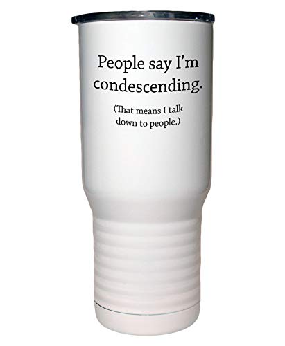 Amazon.com: People Say I'm Condescending 20 Oz Polar Camel Insulated ...