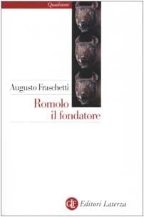 Romolo il fondatore : Fraschetti, Augusto: Amazon.fr: Livres