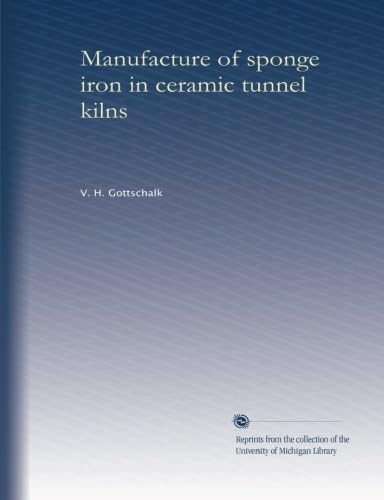 Manufacture of sponge iron in ceramic tunnel kilns : Amazon.in: Books