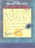 All You Wanted to Know About Graphology: (Handwriting Analysis) (All ...