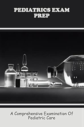 Amazon.com: Pediatrics Exam Prep: A Comprehensive Examination Of ...