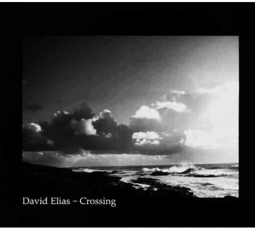 David Elias - Crossing [Multichannel Hybrid SACD] - Amazon.com Music