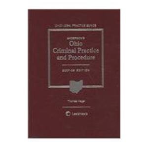 Anderson's Ohio Criminal Practice and Procedure 2008-09 (Ohio Legal ...