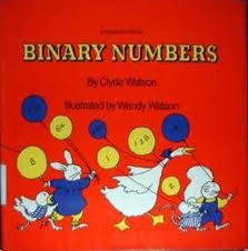 Binary Numbers: Watson, Clyde: 9780690009934: Amazon.com: Books