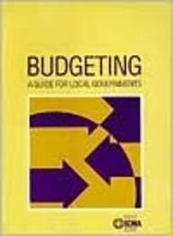 Amazon.com: Budgeting: A Guide for Local Government: 9780873261517 ...