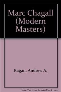 Marc Chagall (Modern Masters Series, Band 13) : Kagan, Andrew: Amazon ...