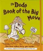Dodo Book of the Big Move: DODO PAD BOOK OF THE BIG MOVE: 9781903001455 ...