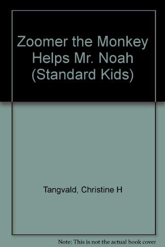 Zoomer the Monkey Helps Mr. Noah: Tangvald, Christine Harder, Fletcher ...