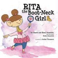 Rita the Boot-Neck Girl: Desserich, Gracie And Elena, Desserich, Keith ...