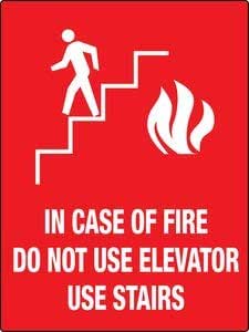 Incase of FIRE DO NOT USE Elevator USE Stairs Sign PVC Waterproof ...