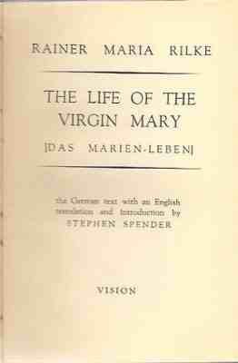 The Life of the Virgin Mary [Das Marien-leben]; the German text with an ...