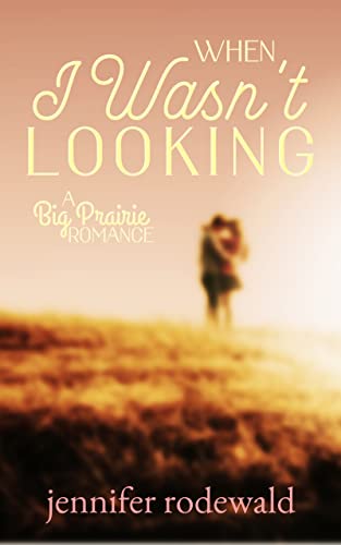 Amazon.com: When I Wasn't Looking: A Tender and Deeply Moving Romance ...