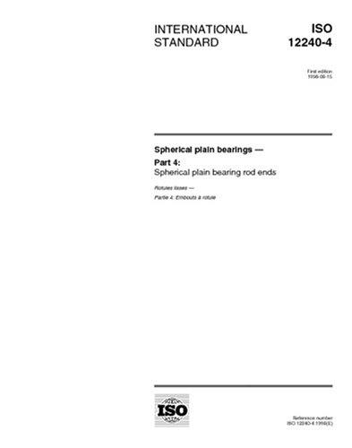 ISO 12240-4:1998, Spherical plain bearings - Part 4: Spherical plain ...