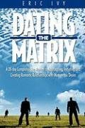 The Dating Matrix -A 28 Day Comprehensive Manual For Approaching ...
