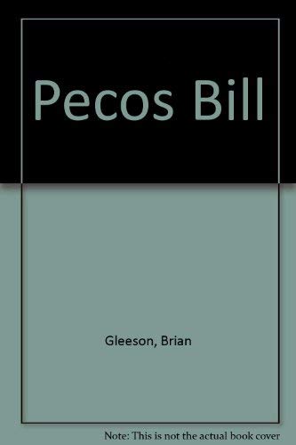 Pecos Bill: Gleeson, Brian, Raglin, Tim, Williams, Robin, Cooder, Ry ...