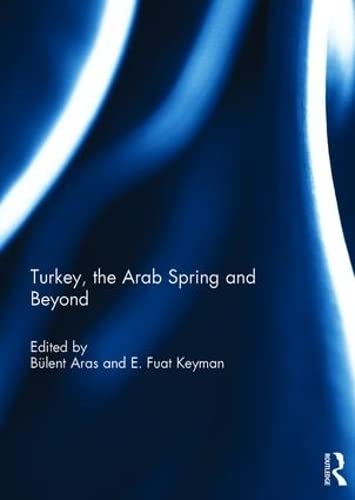 Amazon.com: Turkey, the Arab Spring and Beyond: 9781138643062: Aras ...