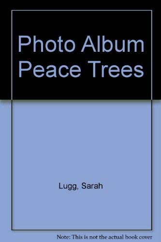 Photo Album Peace Trees : Lugg, Sarah: Amazon.in: Books