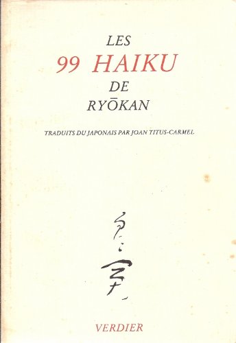 Amazon.com: Les 99 Haiku de Ryokan Traduits du japonais par Joan Titus ...