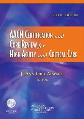 AACN Certification and Core Review for High Acuity and Critical Care ...