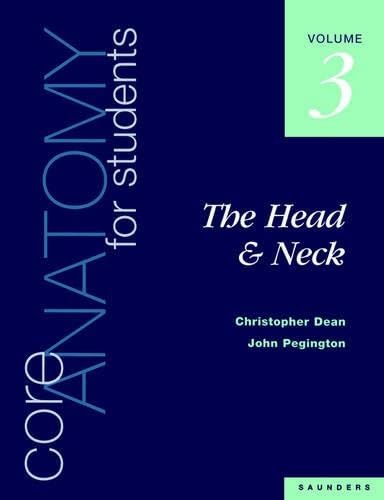 Core Anatomy for Students: Vol. 3: The Head & Neck: v. 3: Amazon.co.uk ...