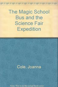 Amazon.com: The Magic School Bus and the Science Fair Expedition ...