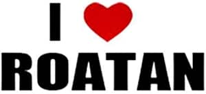 Amazon.com: PressFans - I Love Roatan Honduras Decal Car Laptop Wall ...