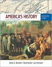 America's History, Volume 1 6th (sixth) edition Text Only: James A ...
