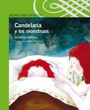 Amazon.com: CANDELARIA Y LOS MONSTRUOS - SERIE VERDE: 9789504637004 ...