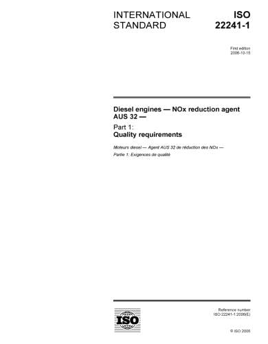 ISO 22241-1:2006, Diesel engines - NOx reduction agent AUS 32 - Part 1 ...