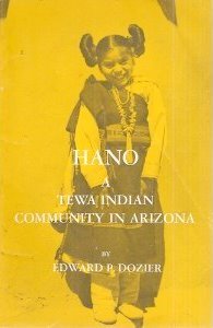 Hano-a Tewa Indian Community in Arizona: Edward P. Dozier: Amazon.com ...