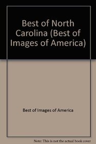 Best of North Carolina (Best of Images of America): Best of Images of ...