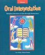 Oral Interpretation : Bringing Literature to Life Through Performance ...