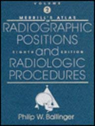 Merrill's Atlas of Radiographic Positions and Radiologic Procedures ...