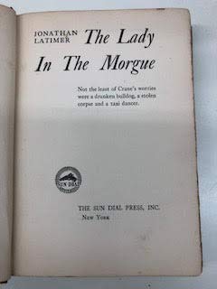 The Lady in the Morgue: Jonathan Latimer: Amazon.com: Books