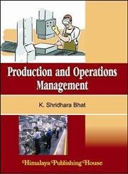 Production Operation Management: Amazon.co.uk: Bhat, Shridhara K ...