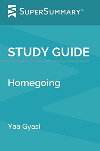Snapklik.com : Study Guide: Homegoing By Yaa Gyasi