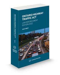 Ontario Highway Traffic Act—Law Enforcement Edition, 2022: Jack West: 9781731909244: Books ...
