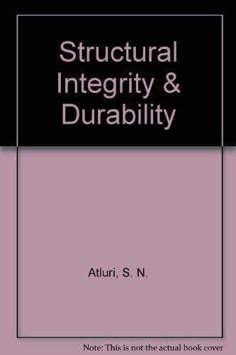 Structural Integrity & Durability: S. N. Atluri: 9780965700115: Amazon ...