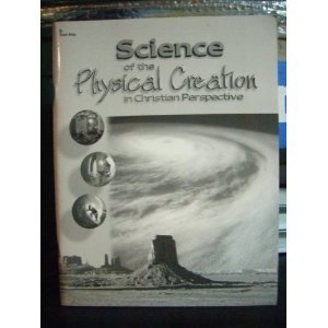 Science of the Physical Creation (in Christian Perspective) 9 Test-Key ...