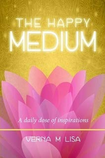 The Happy Medium: Verna M Lisa: 9781312118317: Amazon.com: Books