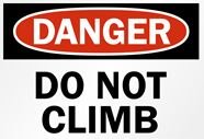 Amazon.com: Danger Do Not Climb Sticker : Industrial & Scientific