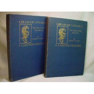 Abraham Lincoln - A Cartoon History: Albert Shaw: Amazon.com: Books