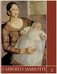 Amazon.com: Umberto Mariotti 1905 - 1971. Catalogo della mostra ...